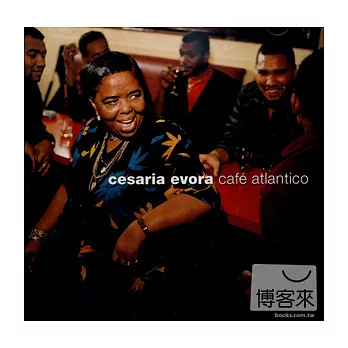 博客來-Cesaria Evora / Cafe Atlantico