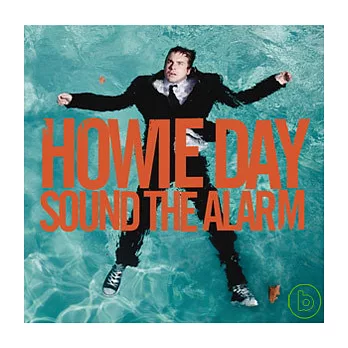博客來-Howie Day / Sound The Alarm