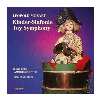 博客來-Leopold Mozart/Toy symphony / Stadlmair