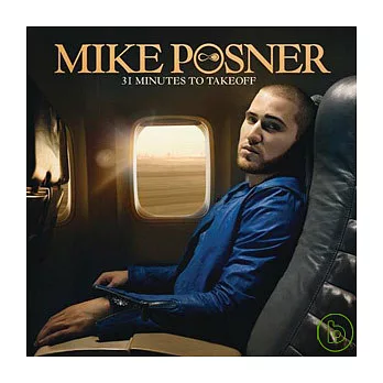 博客來-Mike Posner / 31 Minutes To Takeoff