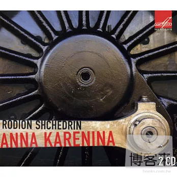 博客來-Rodion Shchedrin: Anna Karenina (2CD)