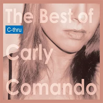 博客來-Carly Comando / The Best of Carly Comando (C-thru)