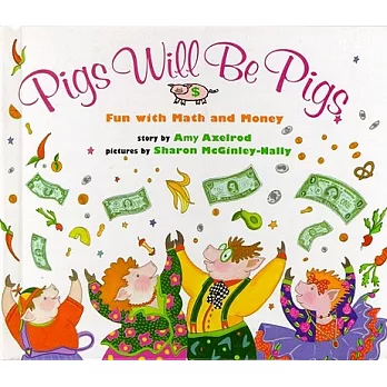 博客來-Pigs Will Be Pigs: Fun With Math and Money
