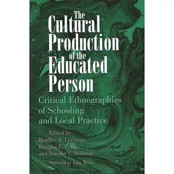 博客來-The Cultural Production of the Educated Person: Critical ...