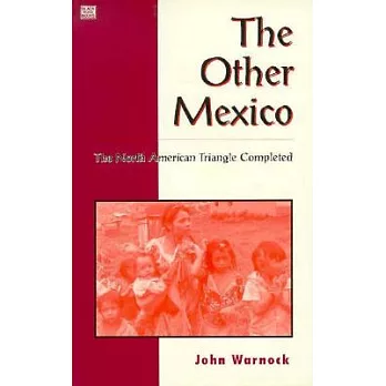 博客來-The Other Mexico: The North American Triangle Completed