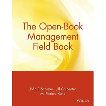 博客來-The Open-Book Management Field Book