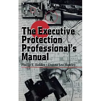 博客來-The Executive Protection Professional’s Manual