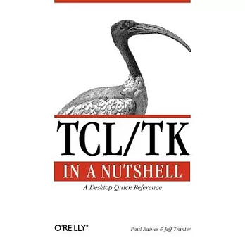 博客來-Tcl/Tk in a Nutshell: A Desktop Quick Reference