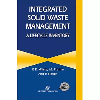 博客來-Integrated Solid Waste Management: A Lifecycle Inventory