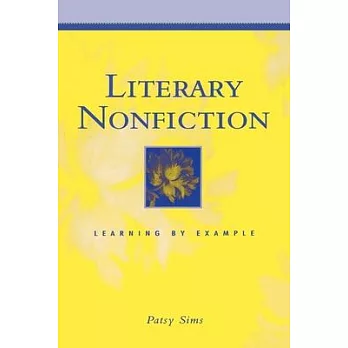 博客來-Literary Nonfiction: Learning by Example