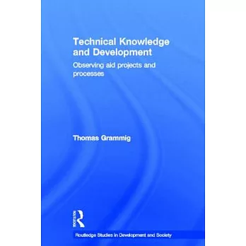 博客來-Technical Knowledge and Development: Observing Aid Projects and ...