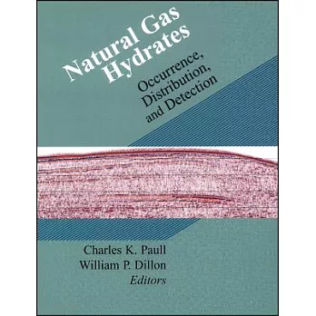 博客來-Natural Gas Hydrates: Occurrence, Distribution, and Detection