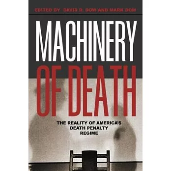 博客來-Machinery of Death: The Reality of America’s Death Penalty Regime