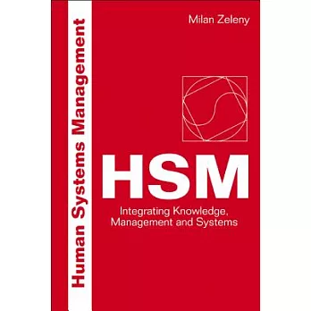 博客來-Human Systems Management: HSM, Integrating Knowledge, Management ...