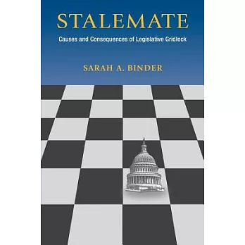 博客來-Stalemate: Causes and Consequences of Legislative Gridlock