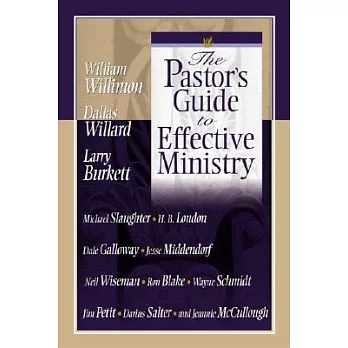 博客來-The Pastor’s Guide to Effective Ministry