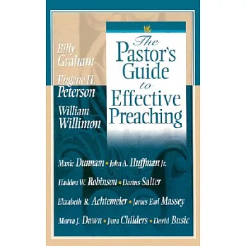 博客來-The Pastor’s Guide to Effective Preaching