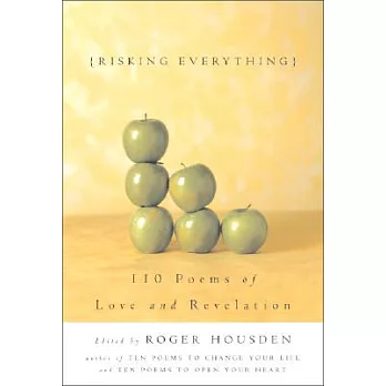 博客來-Risking Everything: 110 Poems of Love and Revelation