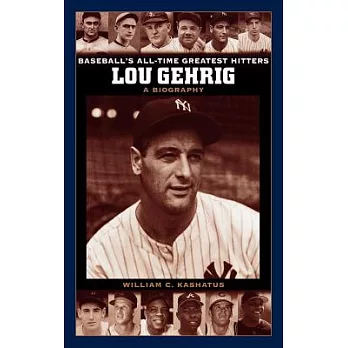 博客來-Lou Gehrig: A Biography