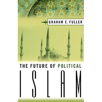 博客來-The Future of Political Islam