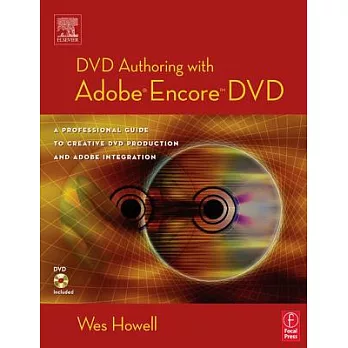 博客來-DVD Authoring with Adobe Encore DVD: A Professional Guide to ...