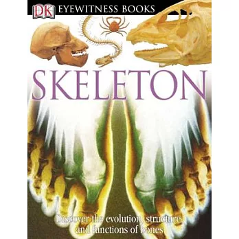 博客來-Dk Eyewitness Skeleton