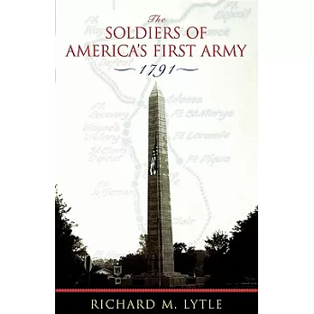 博客來-The Soldiers of America’s First Army, 1791