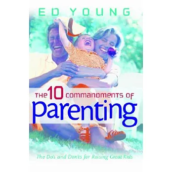博客來-The 10 Commandments Of Parenting: The Do’s And Don’t For Raising ...