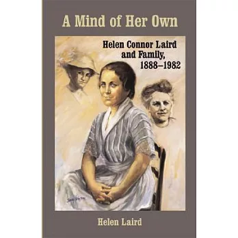 博客來-A Mind of Her Own: Helen Connor Laird and Family, 1888-1982