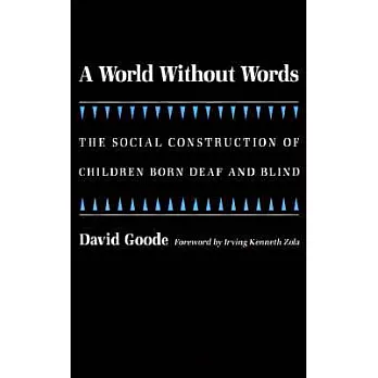 博客來-A World Without Words: The Social Construction of Children Born ...