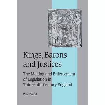 博客來-Kings, Barons and Justices: The Making and Enforcement of ...