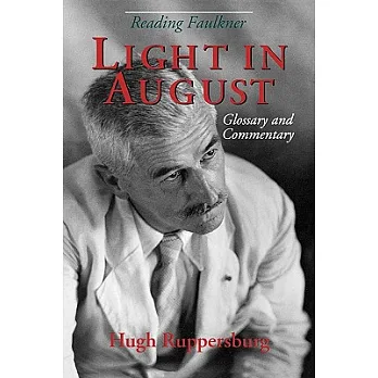 博客來-Reading Faulkner: Light in August : Glossary and Commentary