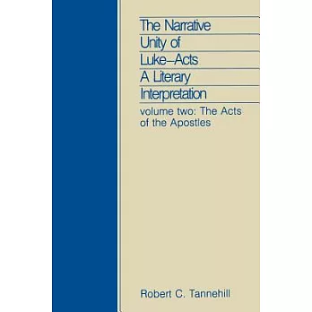 博客來-Narrative Unity of Luke-Acts: The Acts of the Apostles: A Literary ...