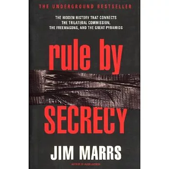 博客來-Rule by Secrecy: The Hidden History That Connects the Trilateral ...