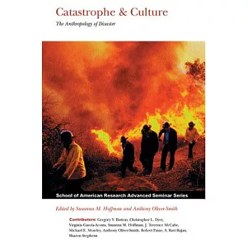博客來-Catastrophe and Culture: The Anthropology of Disaster