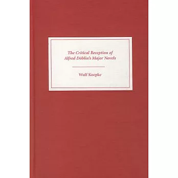 博客來-The Critical Reception of Alfred Doblin’s Major Novels