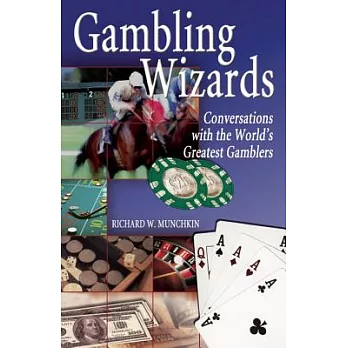 博客來-Gambling Wizards: Conversations with the World’s Greatest Gamblers