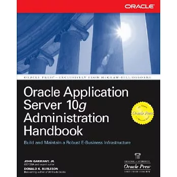 博客來-Oracle Application Server 10G Administration Handbook