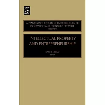 博客來-Intellectual Property and Entrepreneurship: Advances in the Study ...