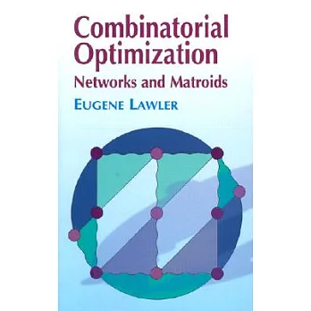博客來-Combinatorial Optimization: Networks and Matroids