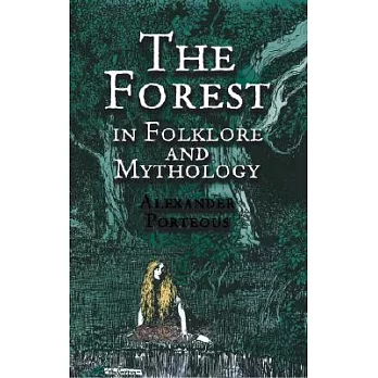 博客來-The Forest in Folklore and Mythology