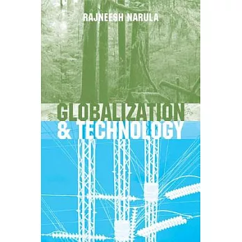 博客來-Globalization & Technology: Interdependence, Innovation Systems and ...