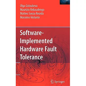 博客來-Software-implemented Hardware Fault Tolerance