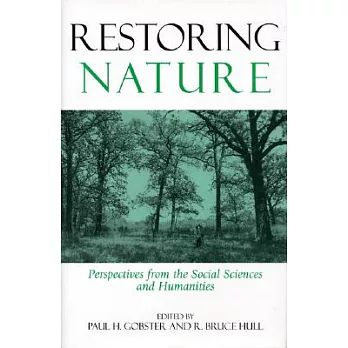 博客來-Restoring Nature: Perpectives from the Social Sciences and Humanities