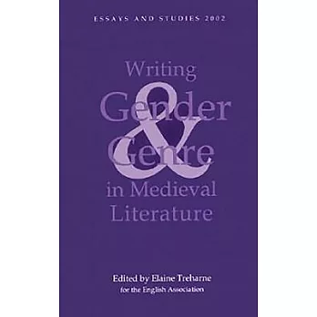 博客來-Writing Gender and Genre in Medieval Literature: Approaches to Old ...