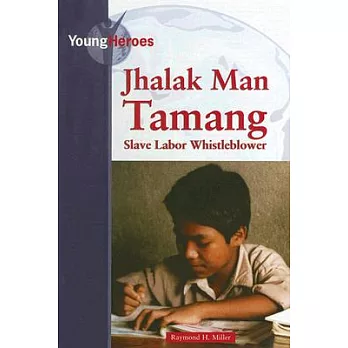 博客來-Jhalak Man Tamang: Slave Labor Whistleblower