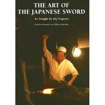 博客來-The Art of the Japanese Sword: As Taught by the Experts