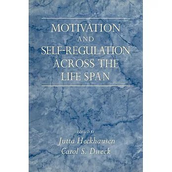 博客來-Motivation and Self-Regulation Across the Life Span