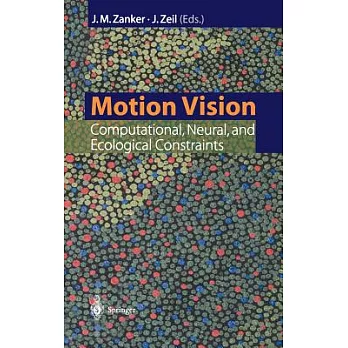博客來-Motion Vision: Computational, Neural, and Ecological Constraints