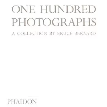博客來-One Hundred Photographs: A Collection by Bruce Bernard